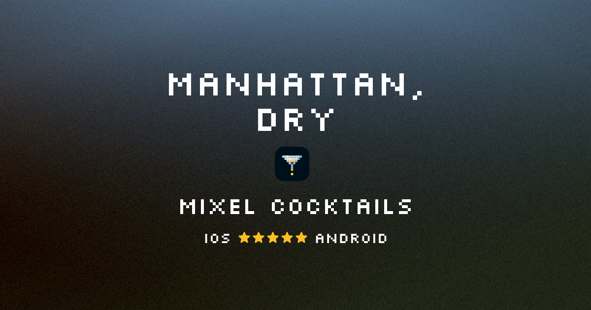 Manhattan, Dry recipe